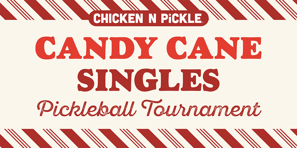 Candy Cane Singles Pickleball Tournament at CNP Thornton - Chicken N Pickle